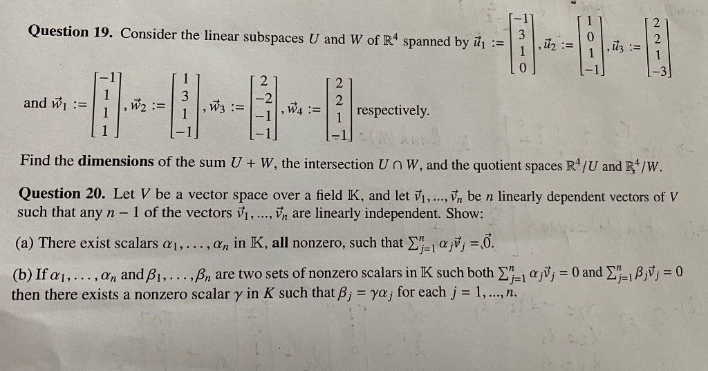 Solved Question 19. Consider the linear subspaces U and W of | Chegg.com