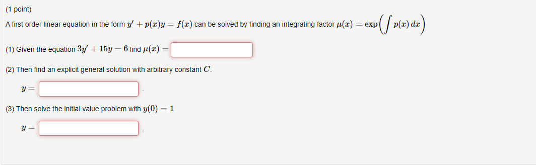 Solved (1 point) A first order linear equation in the form | Chegg.com