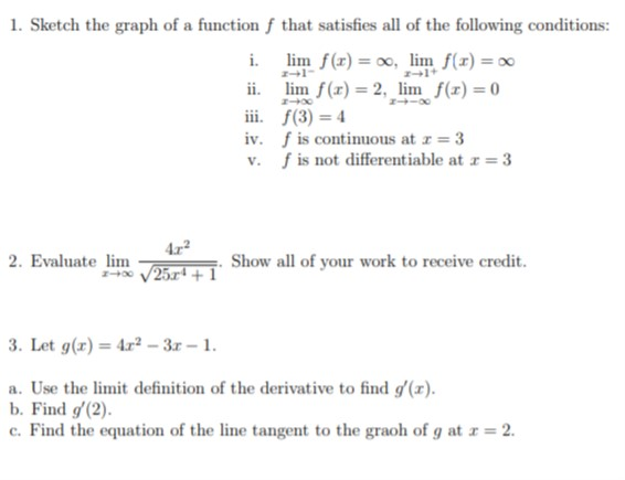 Solved 11 1. Sketch the graph of a function f that satisfies | Chegg.com