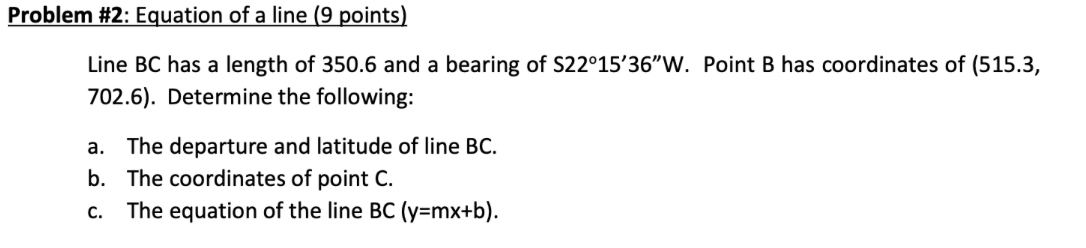 Solved Line BC has a length of 350.6 and a bearing of | Chegg.com