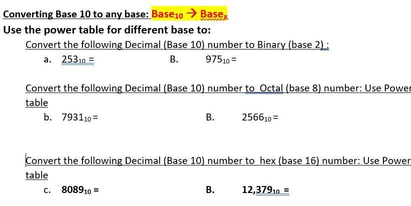 Solved Converting Base 10 to any base: Base 10 → Basex Use | Chegg.com Solved Converting Base 10 to any base: Base 10 → Basex Use | Chegg.com