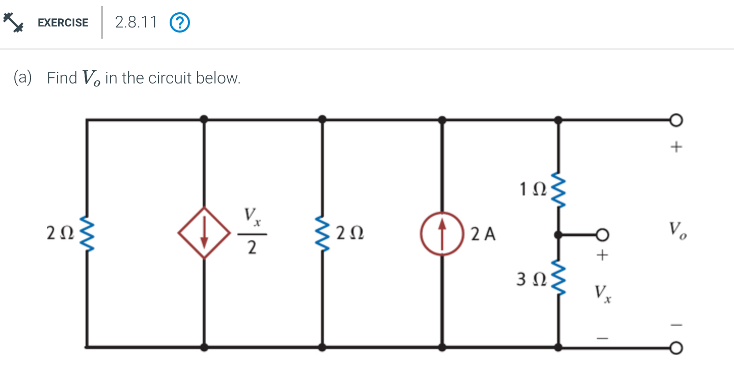 EXERCISE2.8.11(a) ﻿Find Vo ﻿in the circuit below. | Chegg.com