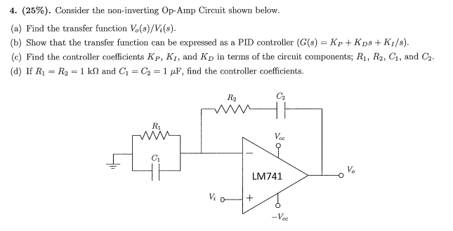 Solved 4. (25\%). Consider the non-inverting Op-Amp Circuit | Chegg.com