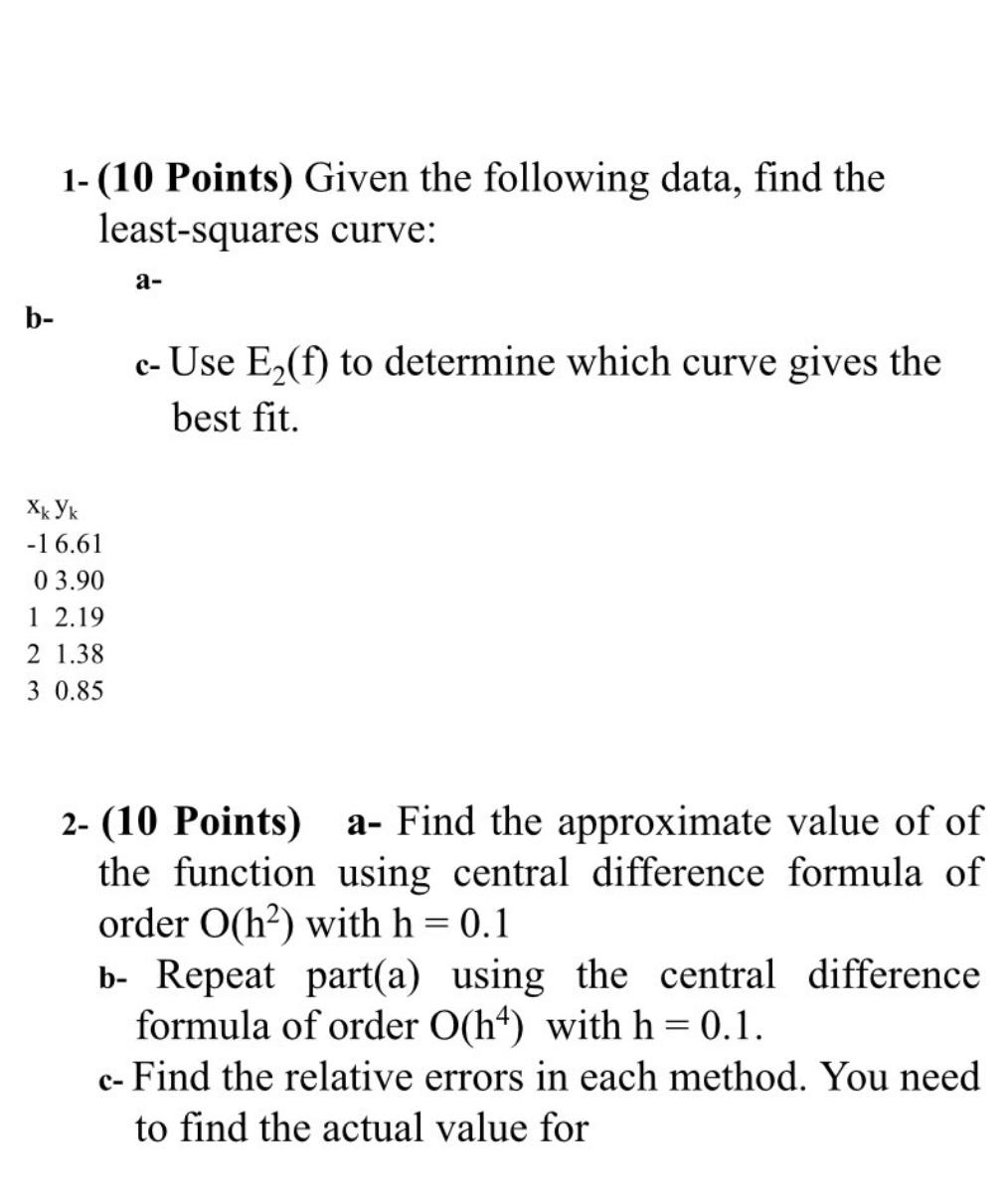 Solved 1-(10 Points) Given the following data, find the | Chegg.com
