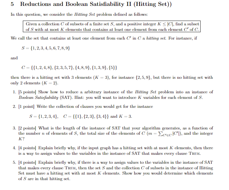 Solved 5 Reductions and Boolean Satisfiability II (Hitting | Chegg.com