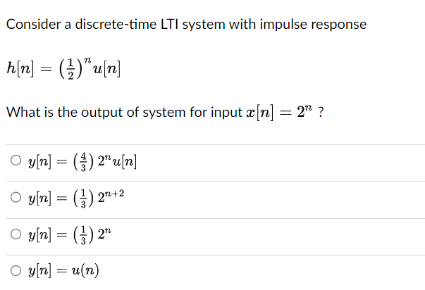 Solved Consider a discrete-time LTI system with impulse | Chegg.com