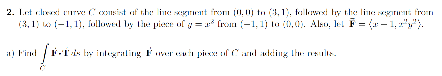Solved 2. Let closed curve C consist of the line segment | Chegg.com
