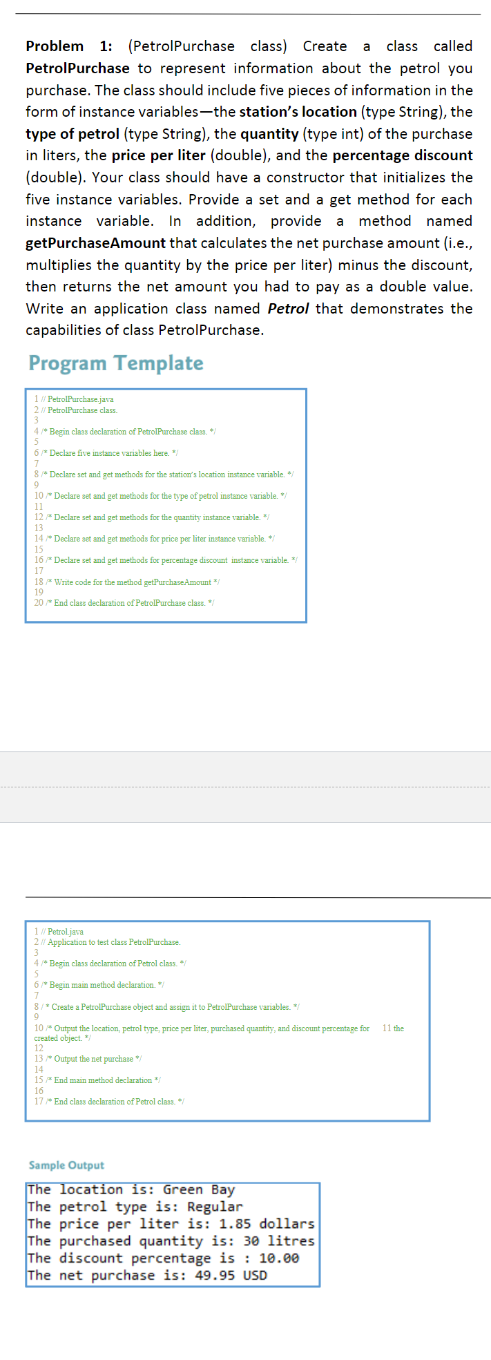 Solved Problem 1: (PetrolPurchase class) Create a class | Chegg.com
