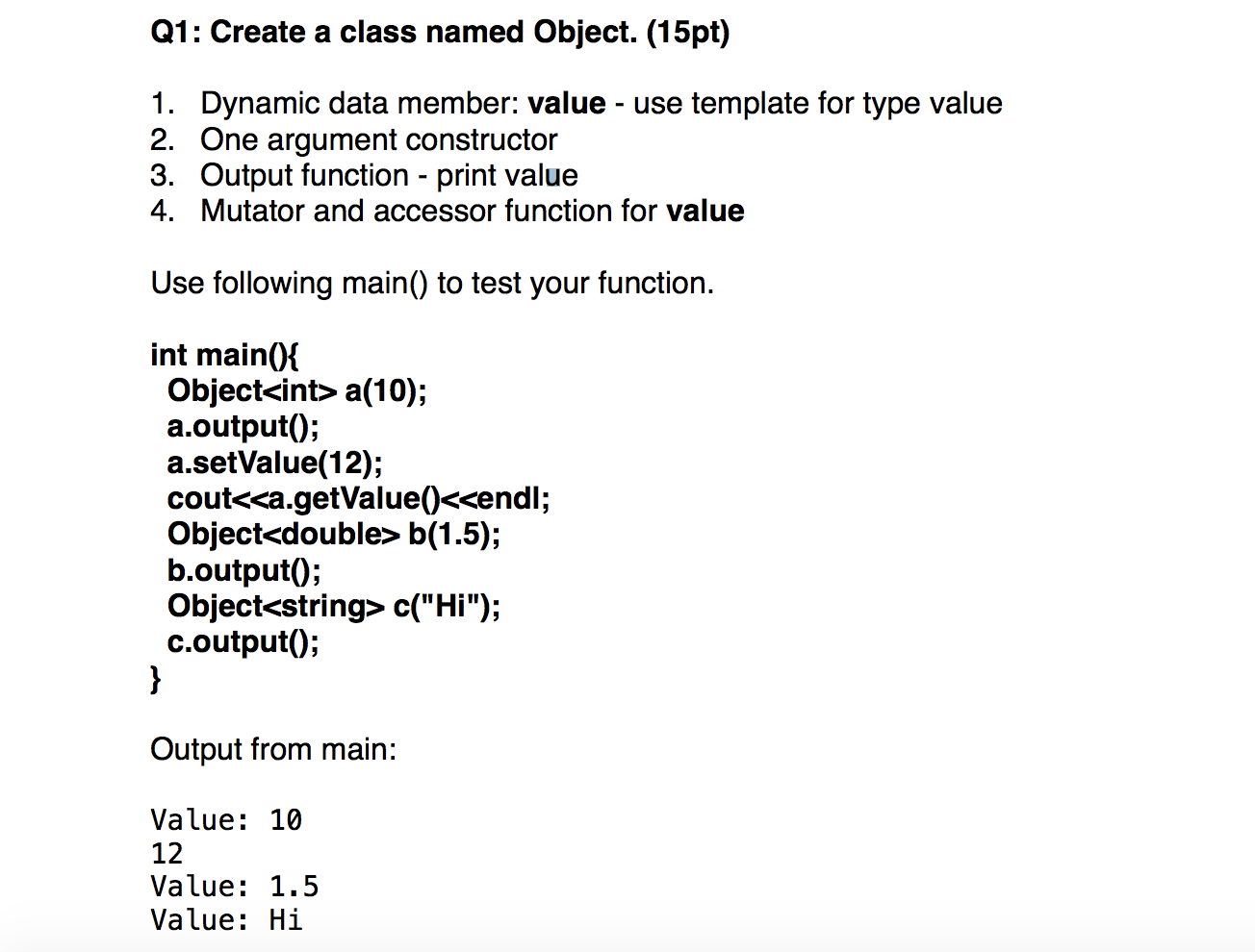 Solved Q1: Create a class named Object. (15pt) 1. Dynamic | Chegg.com