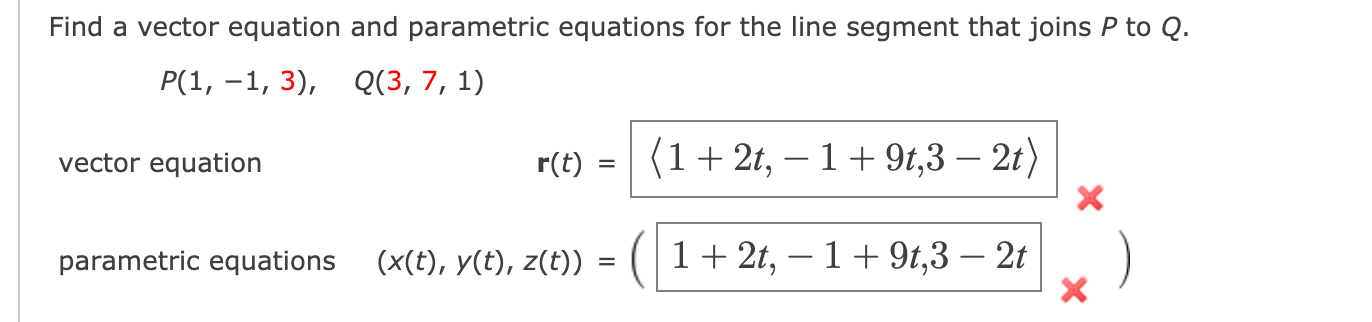 Solved Find a vector equation and parametric equations for | Chegg.com
