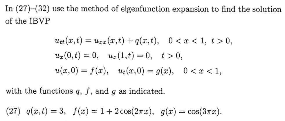 Solved In (27)-(32) use the method of eigenfunction | Chegg.com