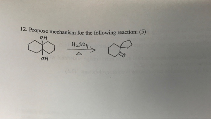 Solved Propose mechanism for the following reaction: | Chegg.com
