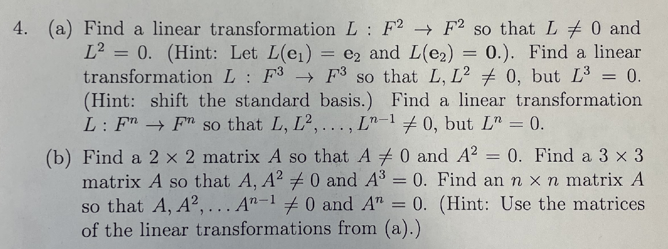 Solved 1. (a) Find a linear transformation L:F2→F2 so that | Chegg.com