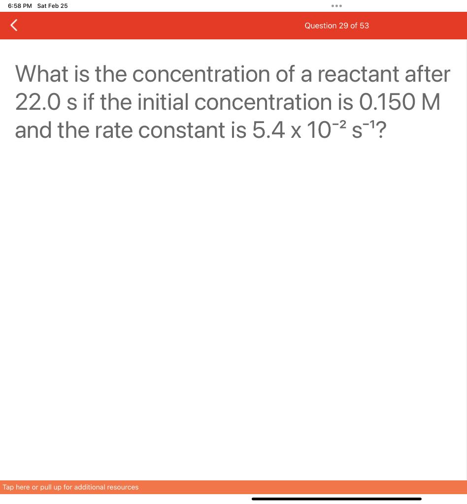 Solved What is the concentration of a reactant after 22.0 s | Chegg.com
