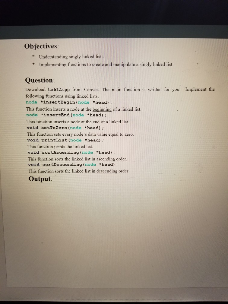 Solved Objectives: Understanding singly linked lists e | Chegg.com