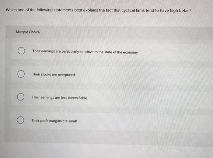 Solved Which one of the following statements best explains | Chegg.com