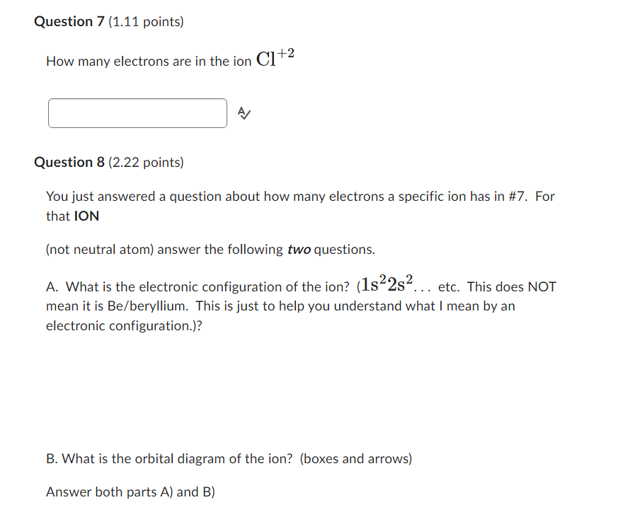 Solved How many electrons are in the ion Cl+2 A Question 8 | Chegg.com