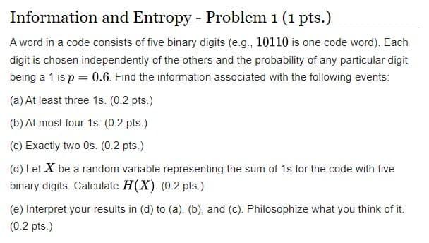 Solved Information and Entropy - Problem 1 (1 pts.) A word | Chegg.com