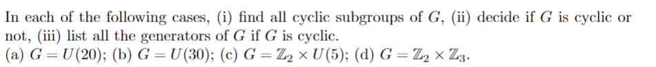 Solved In each of the following cases, (i) find all cyclic | Chegg.com
