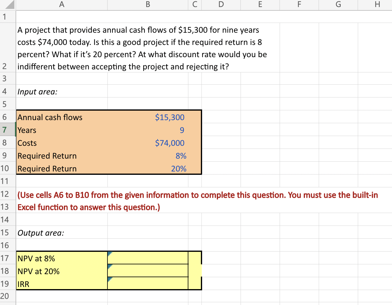Solved 2 (Use cells A6 to B10 from the given information to | Chegg.com
