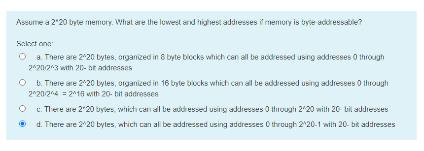 Solved Assume a 2^20 byte memory. What are the lowest and | Chegg.com