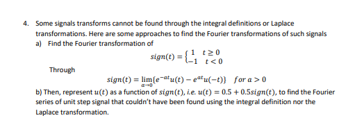 Solved Some signals transforms cannot be found through the | Chegg.com
