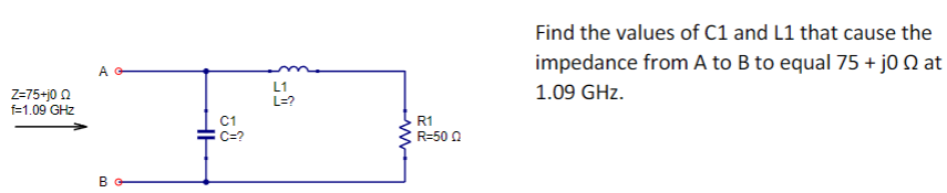 Solved Find the values of C1 and L1 that cause the impedance | Chegg.com