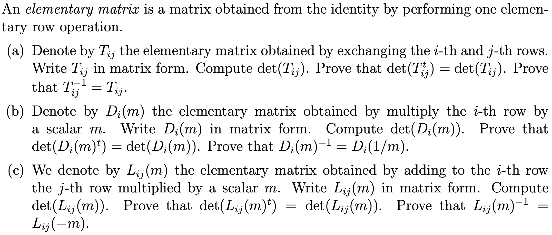 Solved = 1 = An elementary matrix is a matrix obtained from | Chegg.com