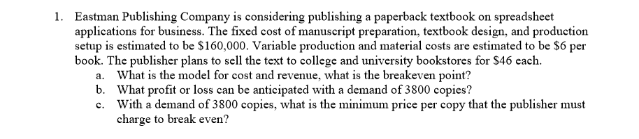 Solved 1. Eastman Publishing Company is considering | Chegg.com Solved 1. Eastman Publishing Company is considering | Chegg.com
