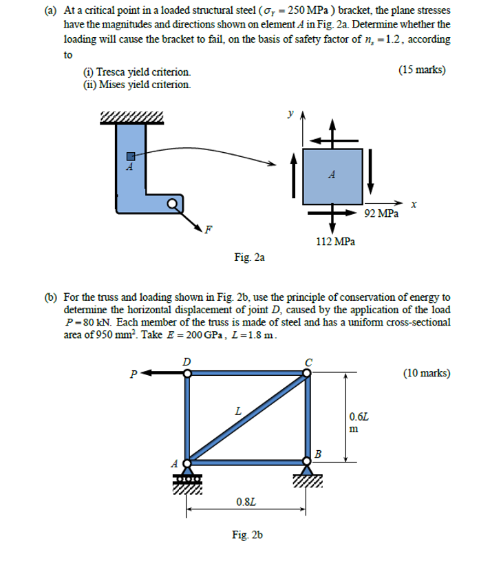 Solved (a) At a critical point in a loaded structural steel | Chegg.com