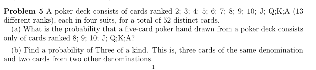 Solved Problem 5 A poker deck consists of cards ranked 2; 3; | Chegg.com