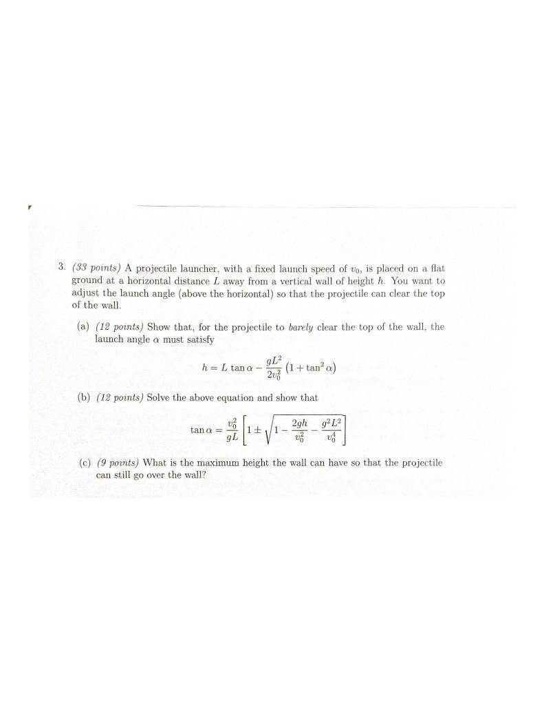 Solved 3. (33 points) A projectile launcher, with a fixed | Chegg.com