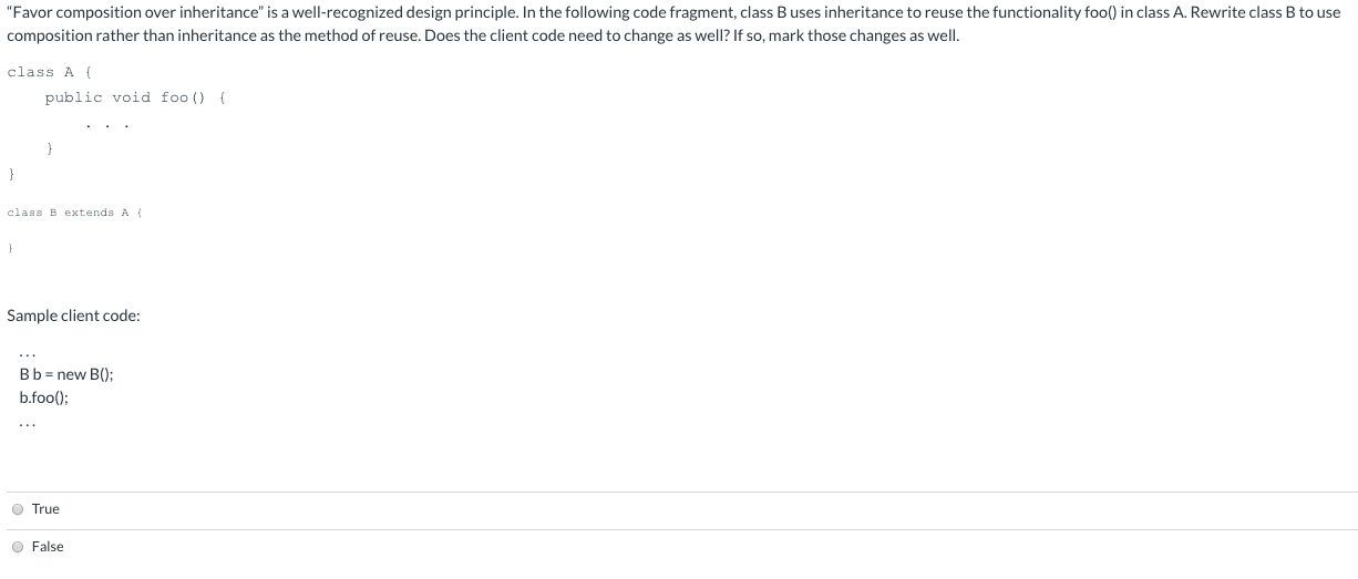 Solved "Favor composition over inheritance" is a | Chegg.com