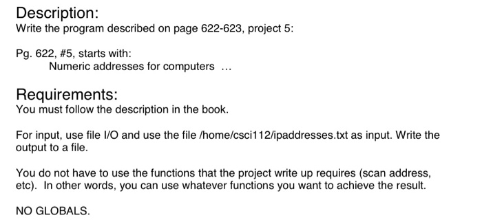 Solved 5. Numeric addresses for computers on the | Chegg.com