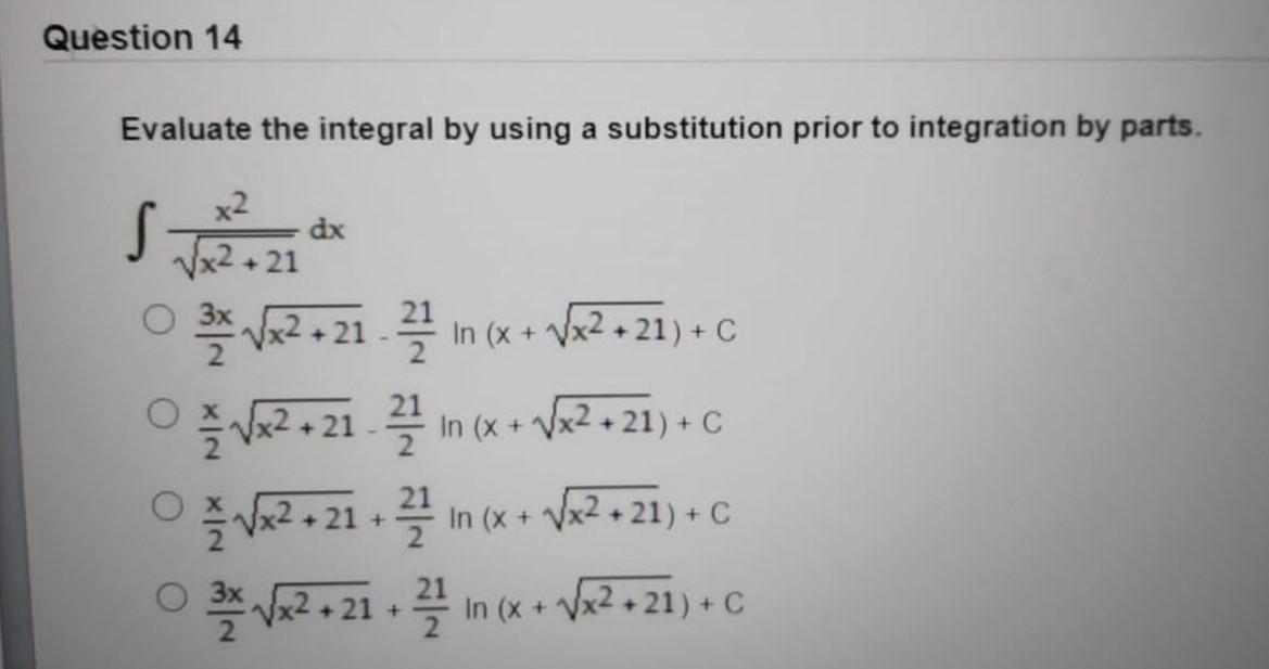 Solved Question 14 Evaluate the integral by using a | Chegg.com
