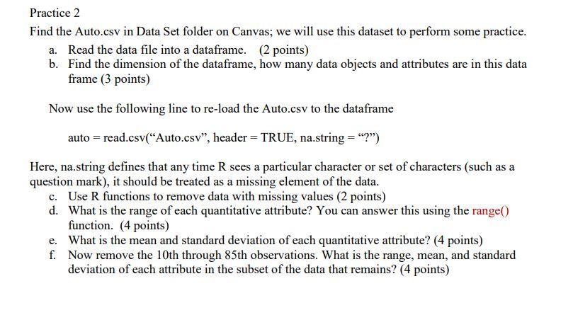 Practice 2 Find the Auto.csv in Data Set folder on | Chegg.com