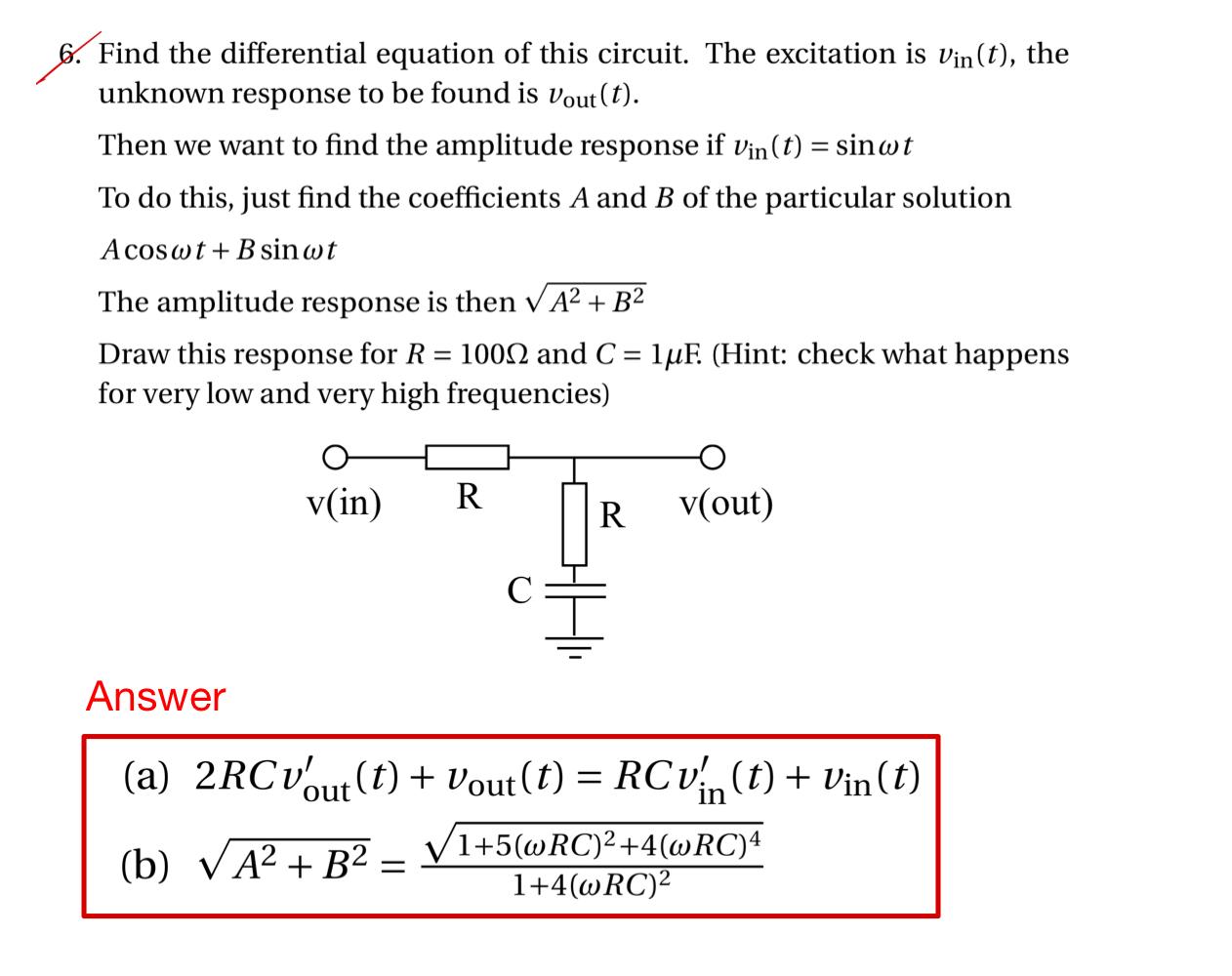 Solved 6. Find the differential equation of this circuit. | Chegg.com