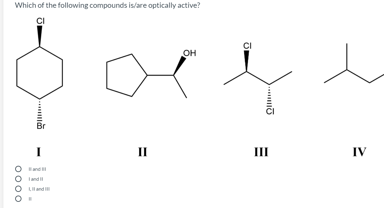 Solved Which of the following compounds is/are optically | Chegg.com