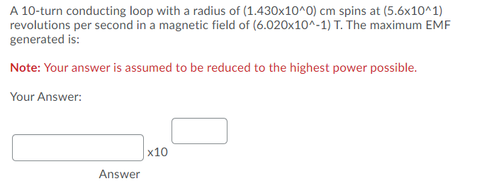 Solved A 10-turn conducting loop with a radius of | Chegg.com