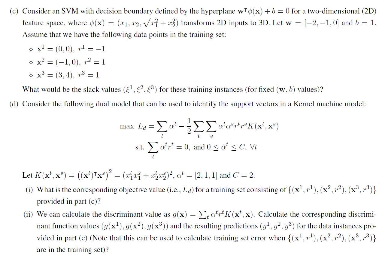 c) Consider an SVM with decision boundary | Chegg.com