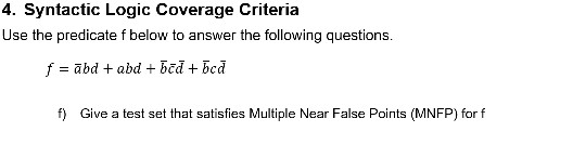 Solved 4. Syntactic Logic Coverage Criteria Use the | Chegg.com