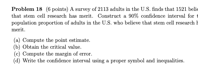 Solved Problem 18 (6 points) A survey of 2113 adults in the | Chegg.com Solved Problem 18 (6 points) A survey of 2113 adults in the | Chegg.com