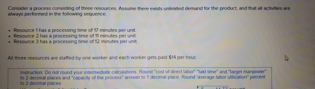 Solved Consider a process consisting of three resources. | Chegg.com