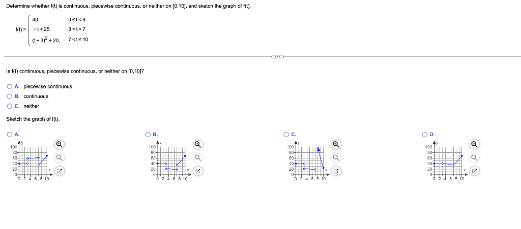 Solved Determine whether f(t) is continuous, piecewise | Chegg.com