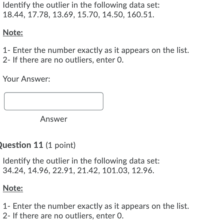 Solved Identify the outlier in the following data set: | Chegg.com