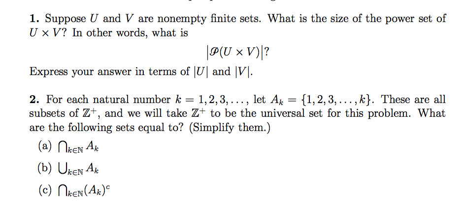 Solved 1. Suppose U and V are nonempty finite sets. What is | Chegg.com
