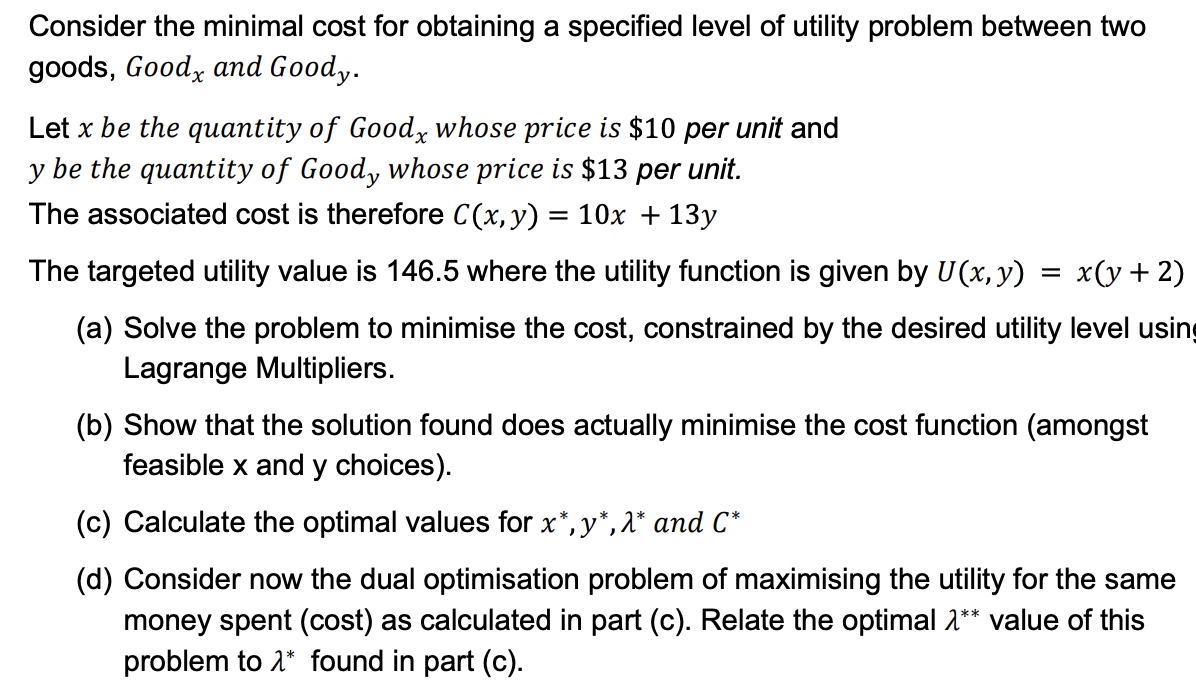 Solved Consider the minimal cost for obtaining a specified | Chegg.com