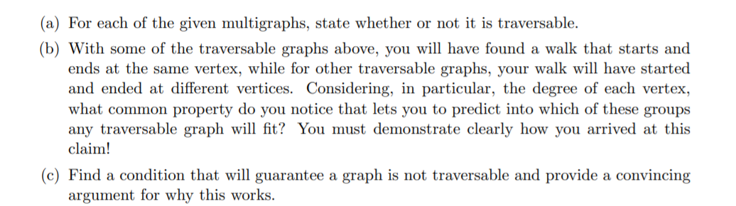 Solved 2. Graphs A multigraph is traversable if you can find | Chegg.com