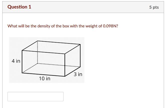 Solved What will be the density of the box with the weight | Chegg.com