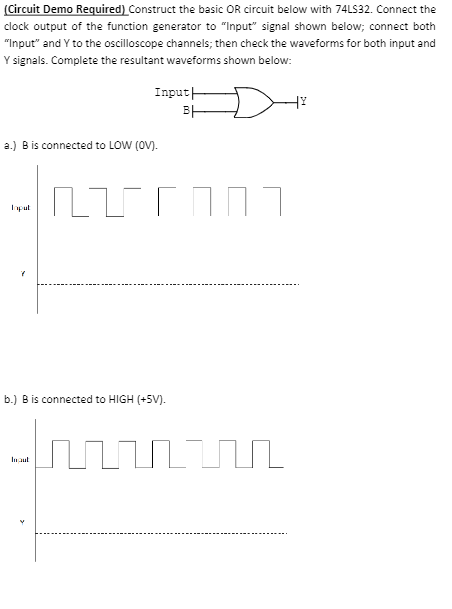 Solved (Circuit Demo Required) Construct the basic OR | Chegg.com